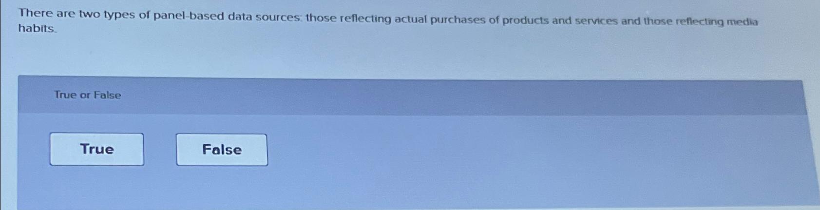 Solved There are two types of panel-based data sources: | Chegg.com