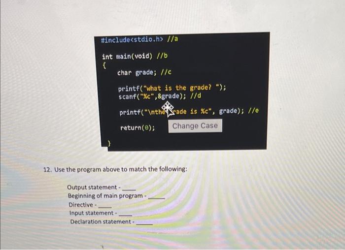 Solved 12. Use the program above to match the following: | Chegg.com
