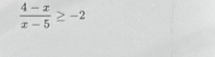 Solved 4-xx-5≥-2 | Chegg.com