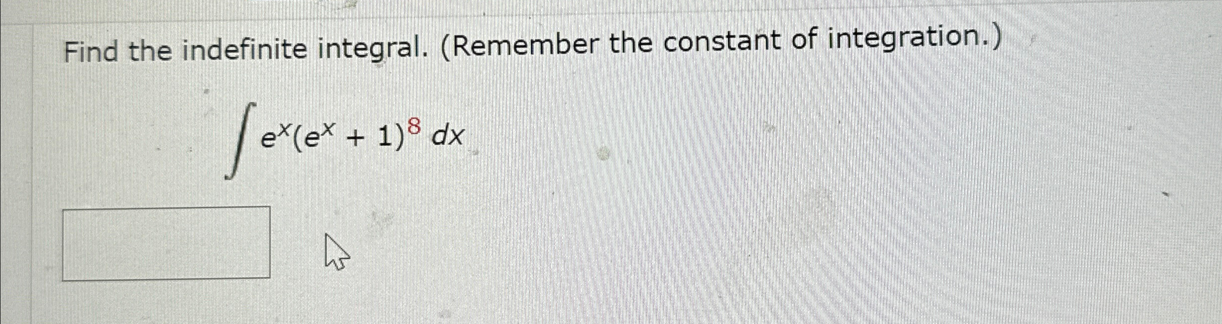 Solved Find the indefinite integral. (Remember the constant | Chegg.com
