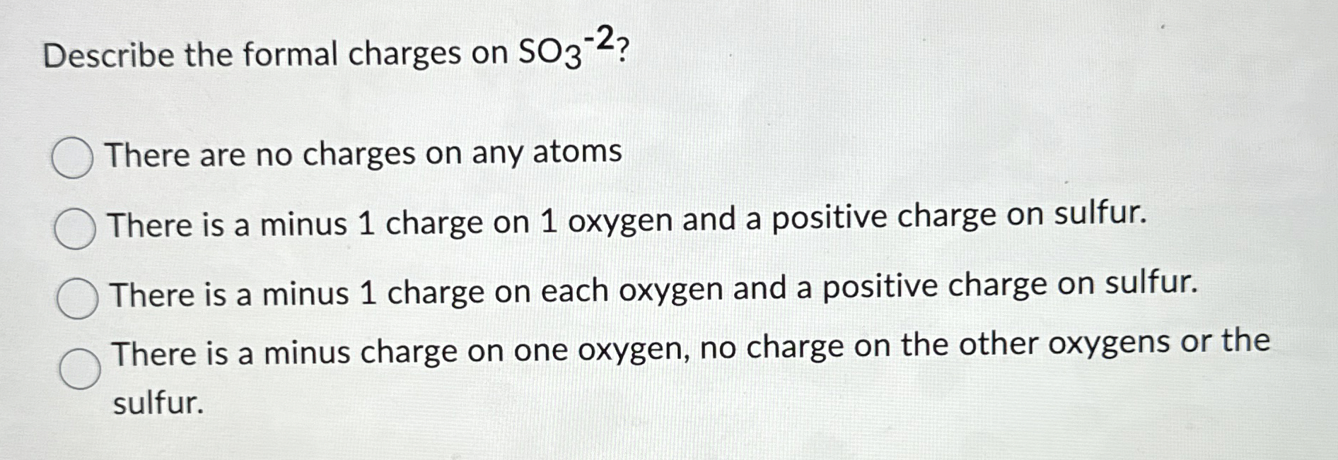 Solved Describe the formal charges on SO3-2 ?There are no | Chegg.com