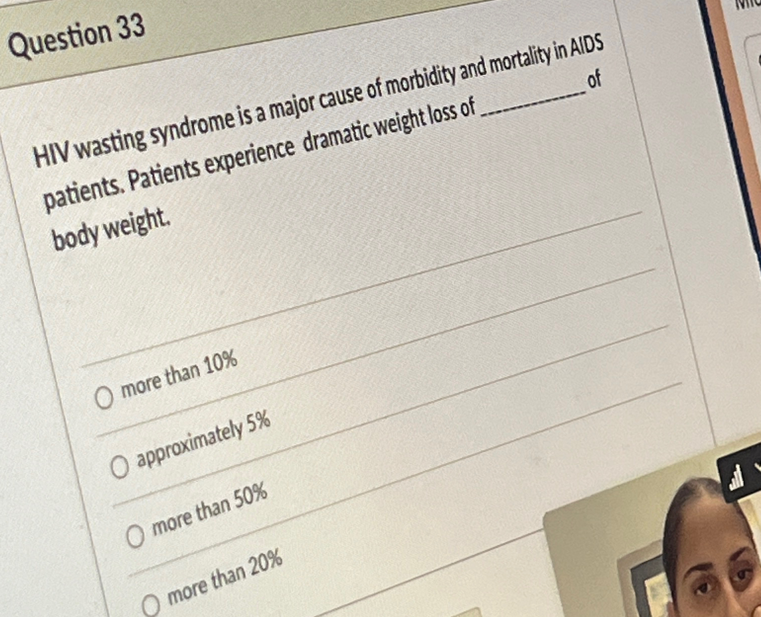 Solved Question 33HIV wasting syndrome is a major cause of | Chegg.com