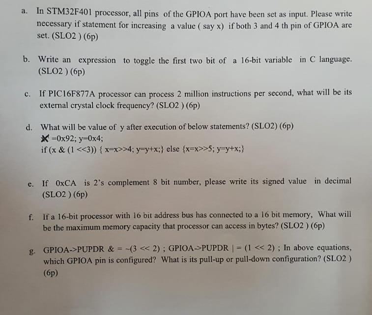 Solved a. ﻿In STM32F401 ﻿processor, all pins of the GPIOA | Chegg.com