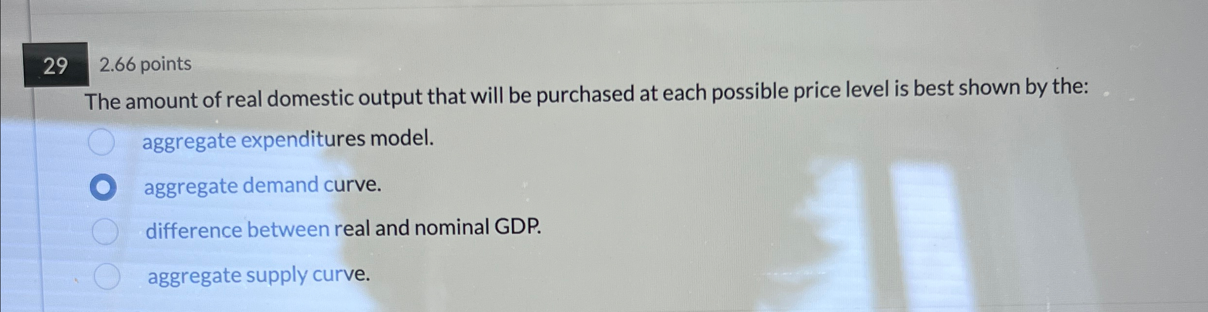 Solved 292.66 ﻿pointsThe amount of real domestic output that | Chegg.com