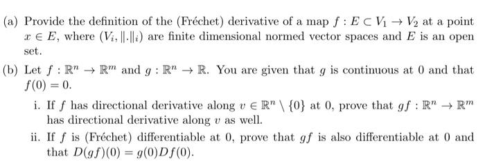 Solved (a) Provide the definition of the (Fréchet) | Chegg.com