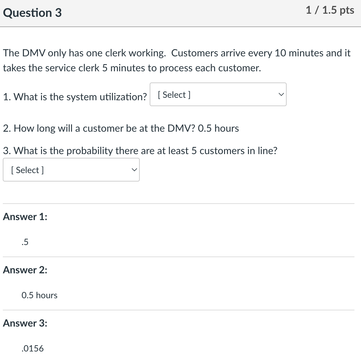 Solved Question 3The DMV only has one clerk working. | Chegg.com