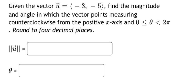 Solved Find a unit vector ū with the same direction as ū