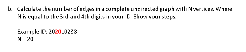 Solved b. Calculate the number of edges in a complete | Chegg.com