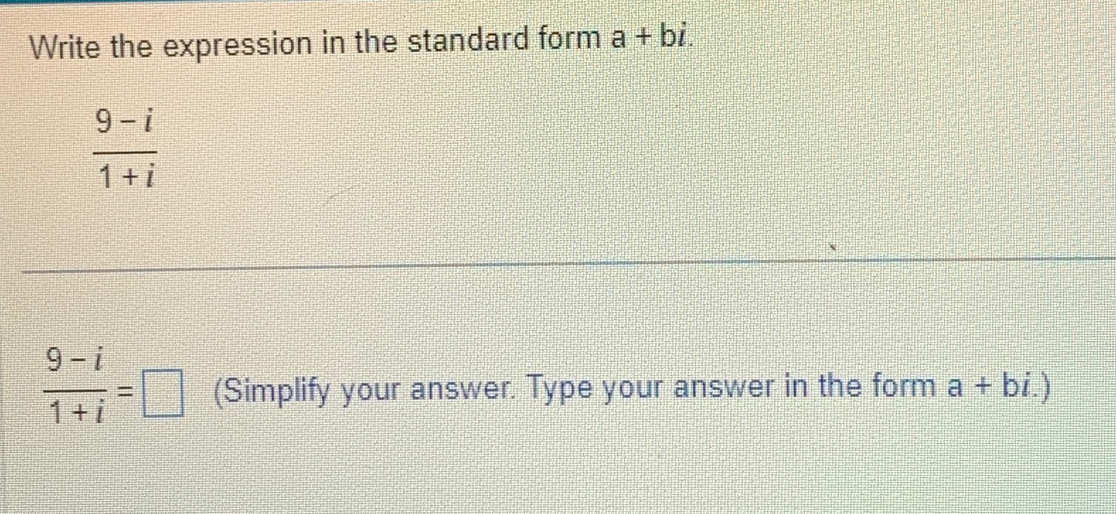 Solved Write the expression in the standard form | Chegg.com