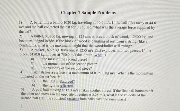 Solved Chapter 7 Sample Problems 1) A batter hits a ball, | Chegg.com