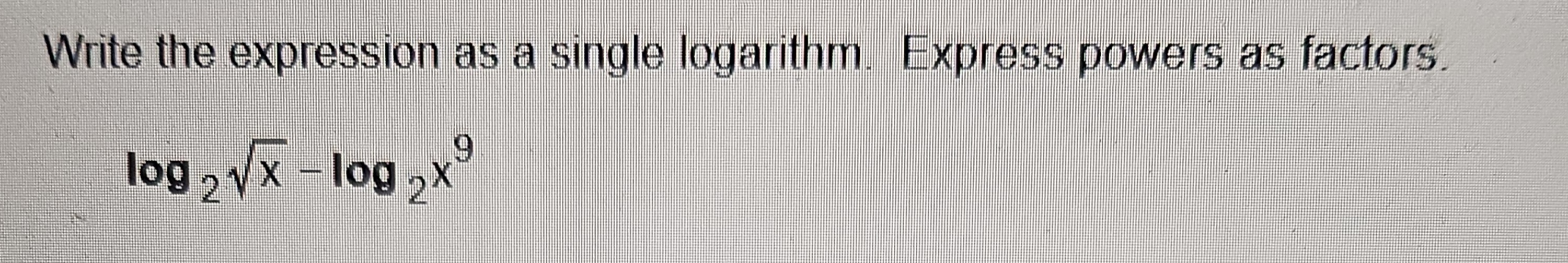 Solved Write the expression as ﻿a single logarithm. Express | Chegg.com
