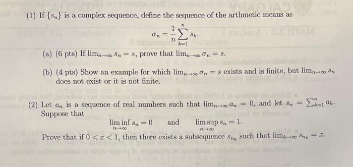 Solved (1) If {sn} is a complex sequence, define the | Chegg.com