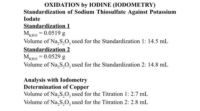 OXIDATION bY IODINE (IODOMETRY) Standardization of | Chegg.com