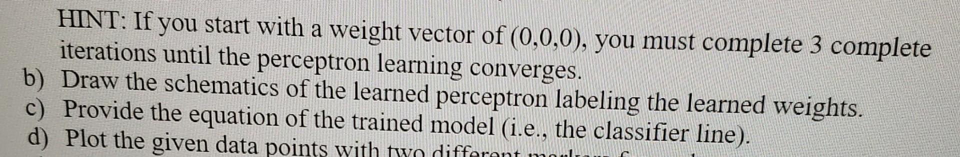 Solved Problem 1) [Paper-based] Perceptron learning: | Chegg.com