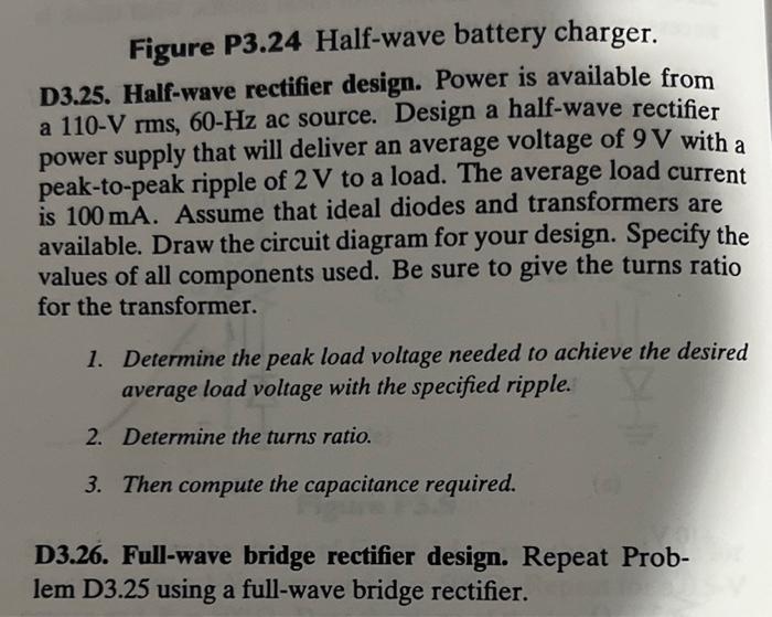 Solved Figure P3.24 Half-wave battery charger. D3.25. | Chegg.com