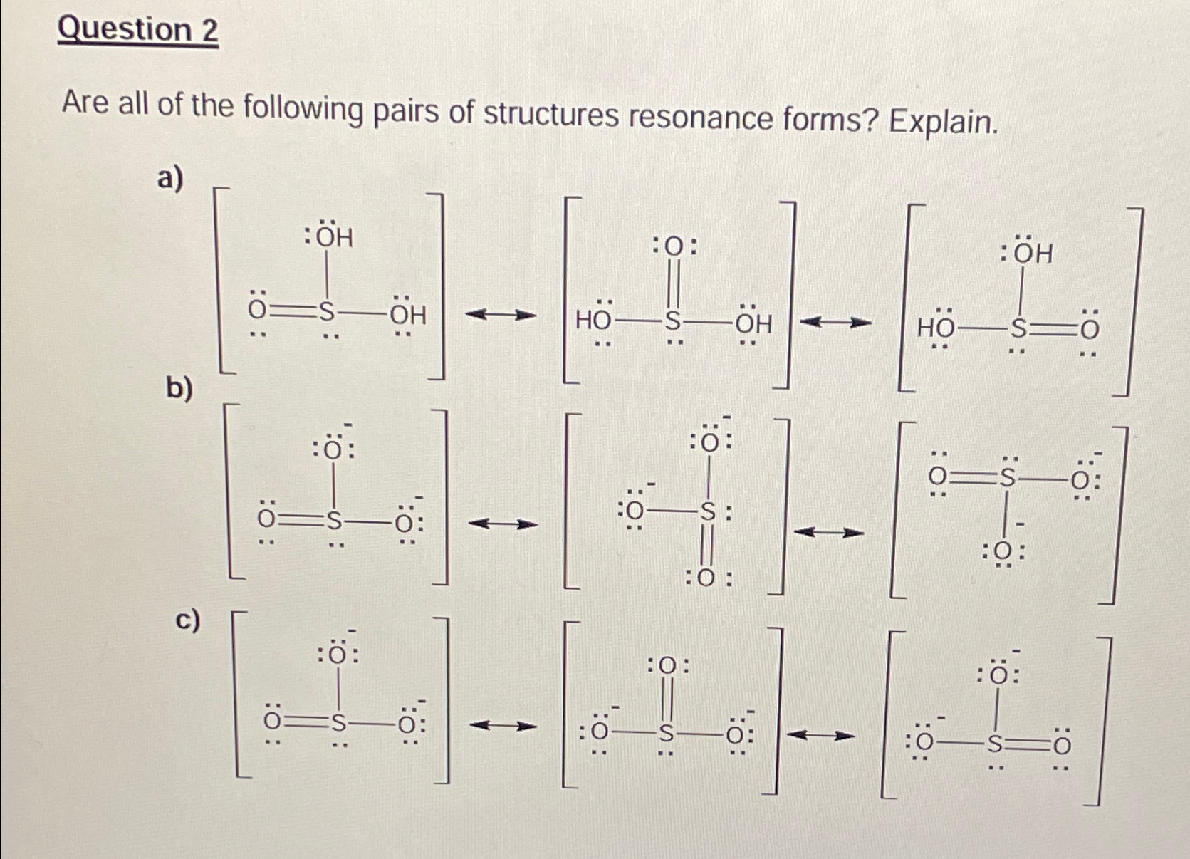 Solved Question 2Are all of the following pairs of | Chegg.com