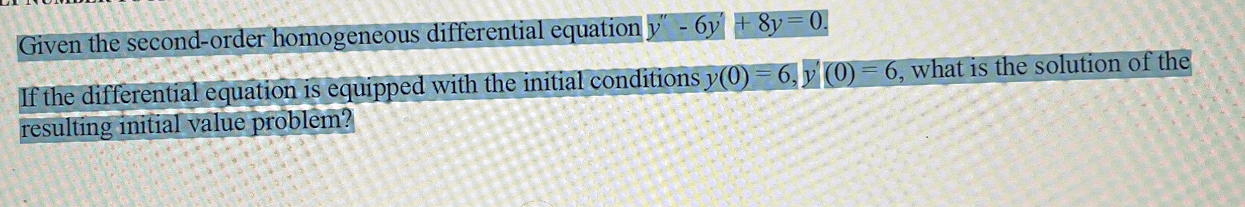 Solved Given The Second Order Homogeneous Differential 1837