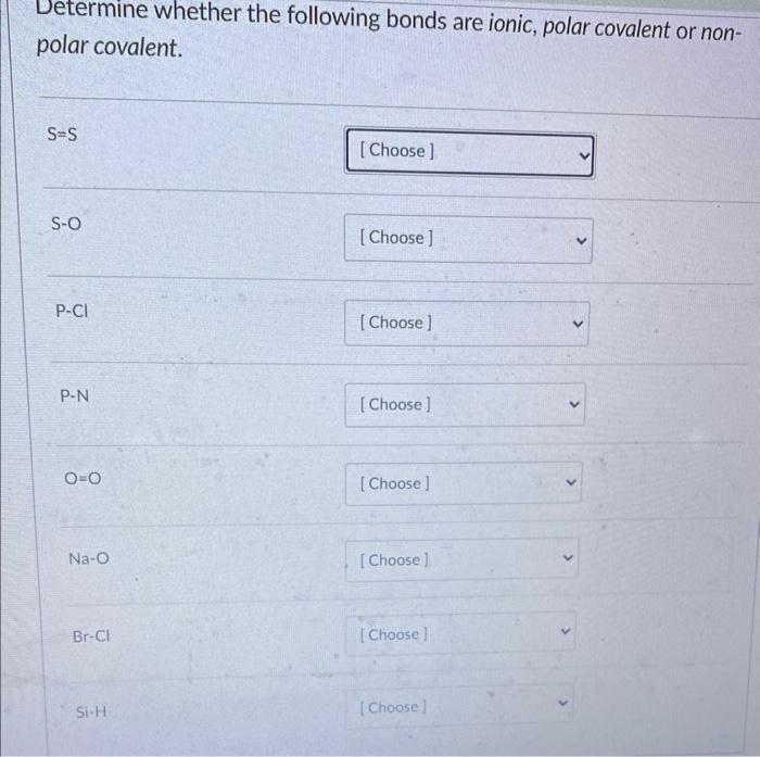 Solved Determine whether the following bonds are ionic, | Chegg.com