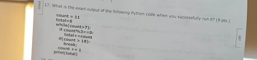 Solved What is the exact output of the following Python code | Chegg.com