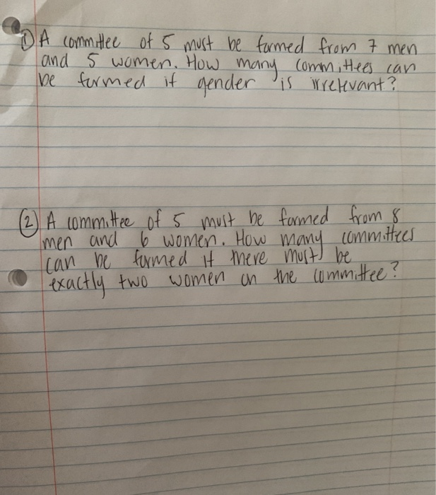 Solved D A committee of 5 must be formed from 7 men and 5 | Chegg.com