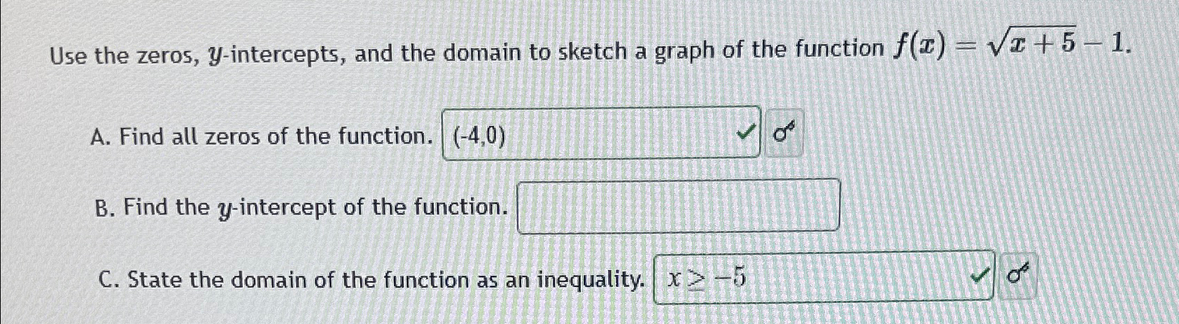 Solved Use the zeros, y-intercepts, and the domain to sketch | Chegg.com