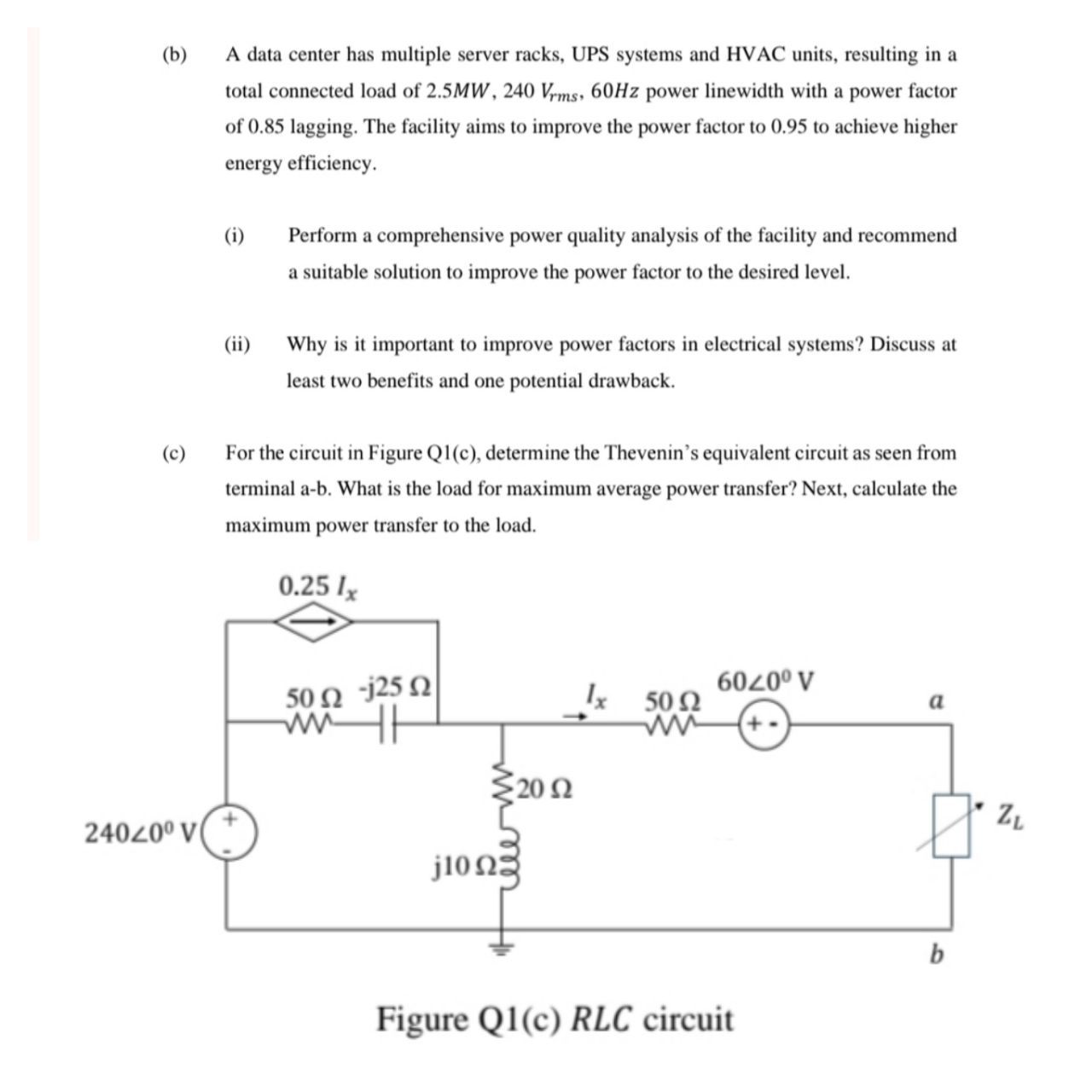 Solved help (b) ﻿A data center has multiple server racks, | Chegg.com