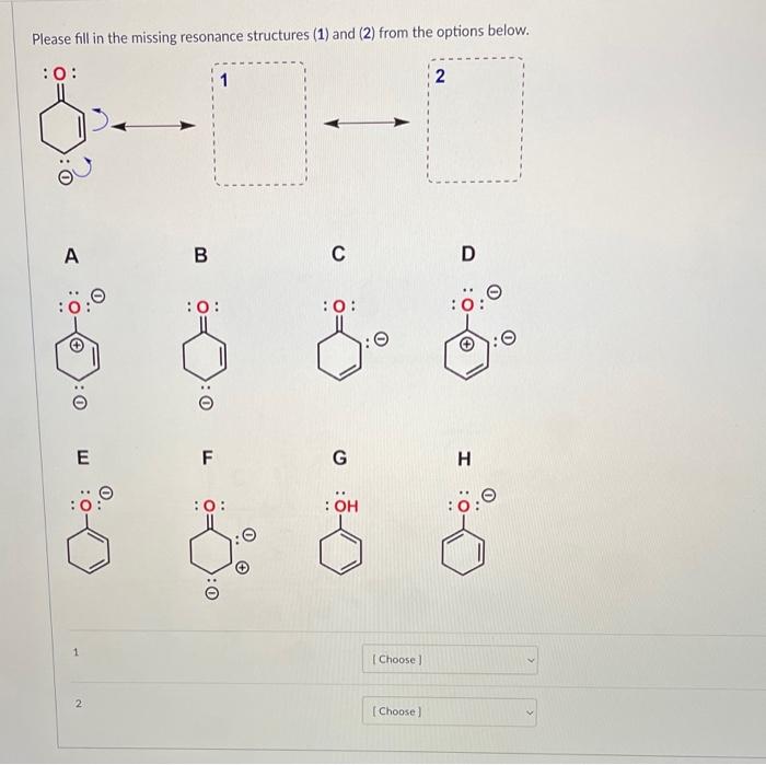 Solved Please fill in the missing resonance structures (1) | Chegg.com