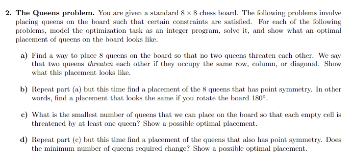 Solved Please use Julia to solve this problem. The Queens | Chegg.com