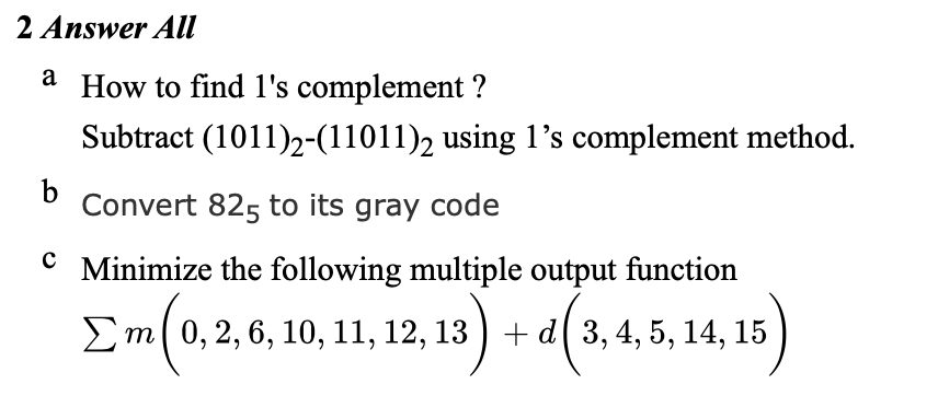 Solved 2 ﻿Answer Alla How to find 1's complement?Subtract | Chegg.com