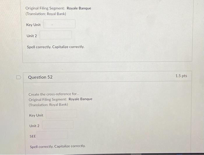 Original Filing Segment: Royale Banque (Translation: | Chegg.com