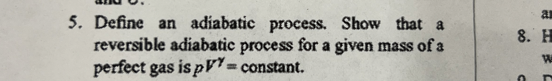Solved Define an adiabatic process. Show that a reversible | Chegg.com