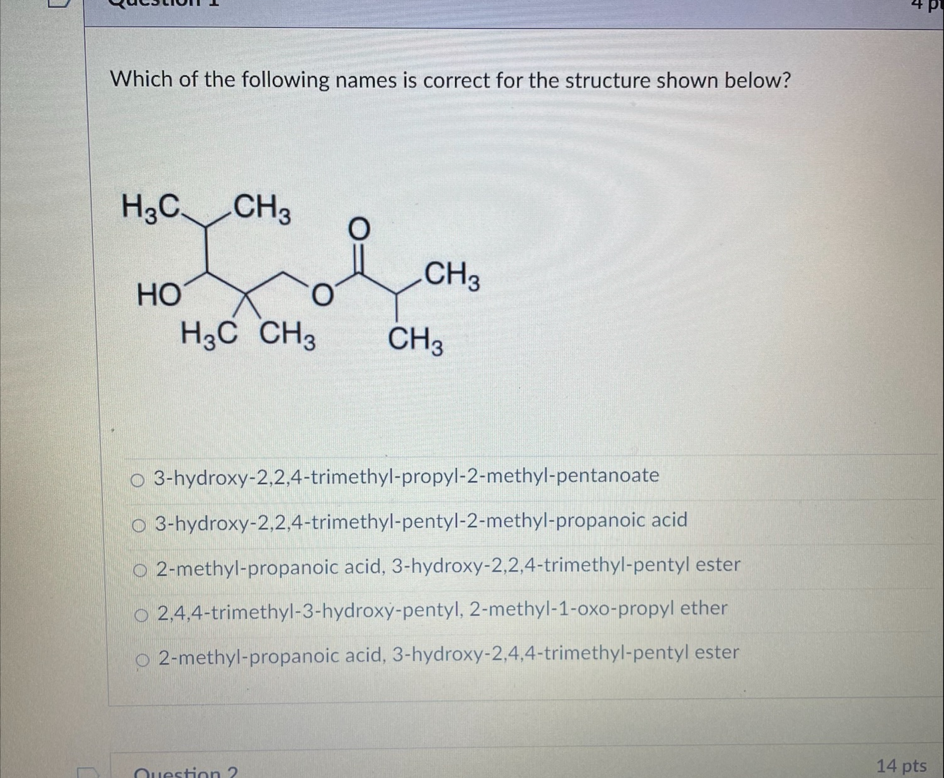 Solved Which of the following names is correct for the | Chegg.com