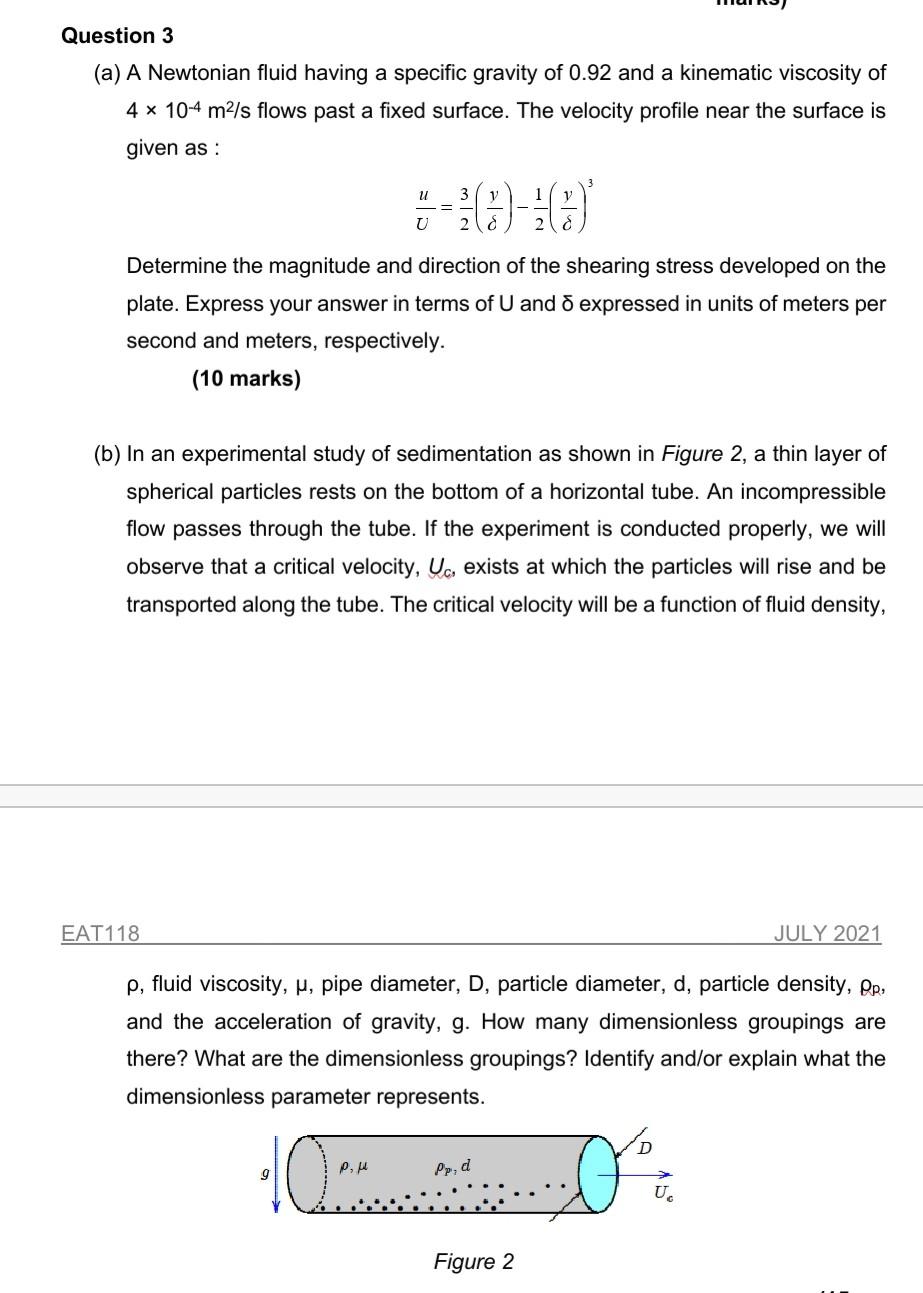 Solved Question 3 (a) A Newtonian fluid having a specific | Chegg.com