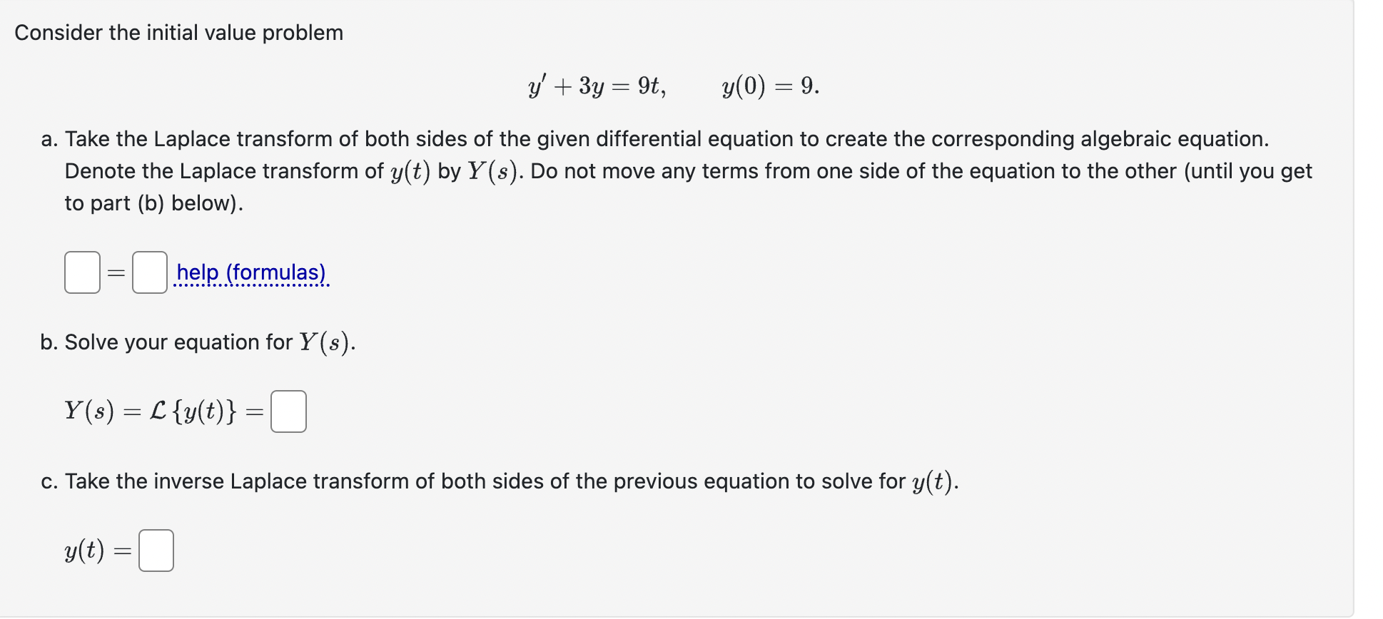 Solved Consider the initial value problemy'+3y=9t,y(0)=9.a. | Chegg.com