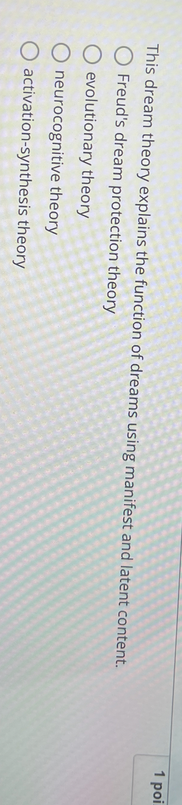 Solved This dream theory explains the function of dreams | Chegg.com