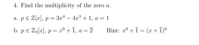 4. Find the multiplicity of the zero a. a. | Chegg.com