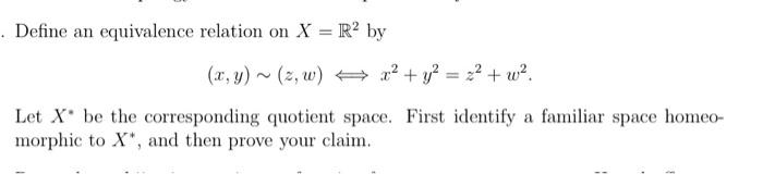 Solved Define an equivalence relation on X=R2 by | Chegg.com