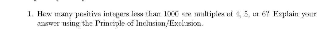 Solved How many positive integers less than 1000 ﻿are | Chegg.com