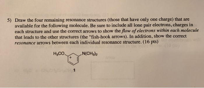 Solved 5) Draw the four remaining resonance structures | Chegg.com
