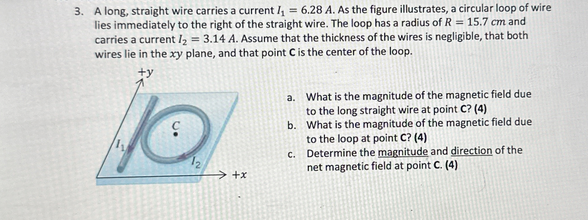 Solved A long, straight wire carries a current I1=6.28A. ﻿As | Chegg.com