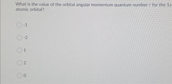 Solved What is the value of the orbital angular momentum | Chegg.com