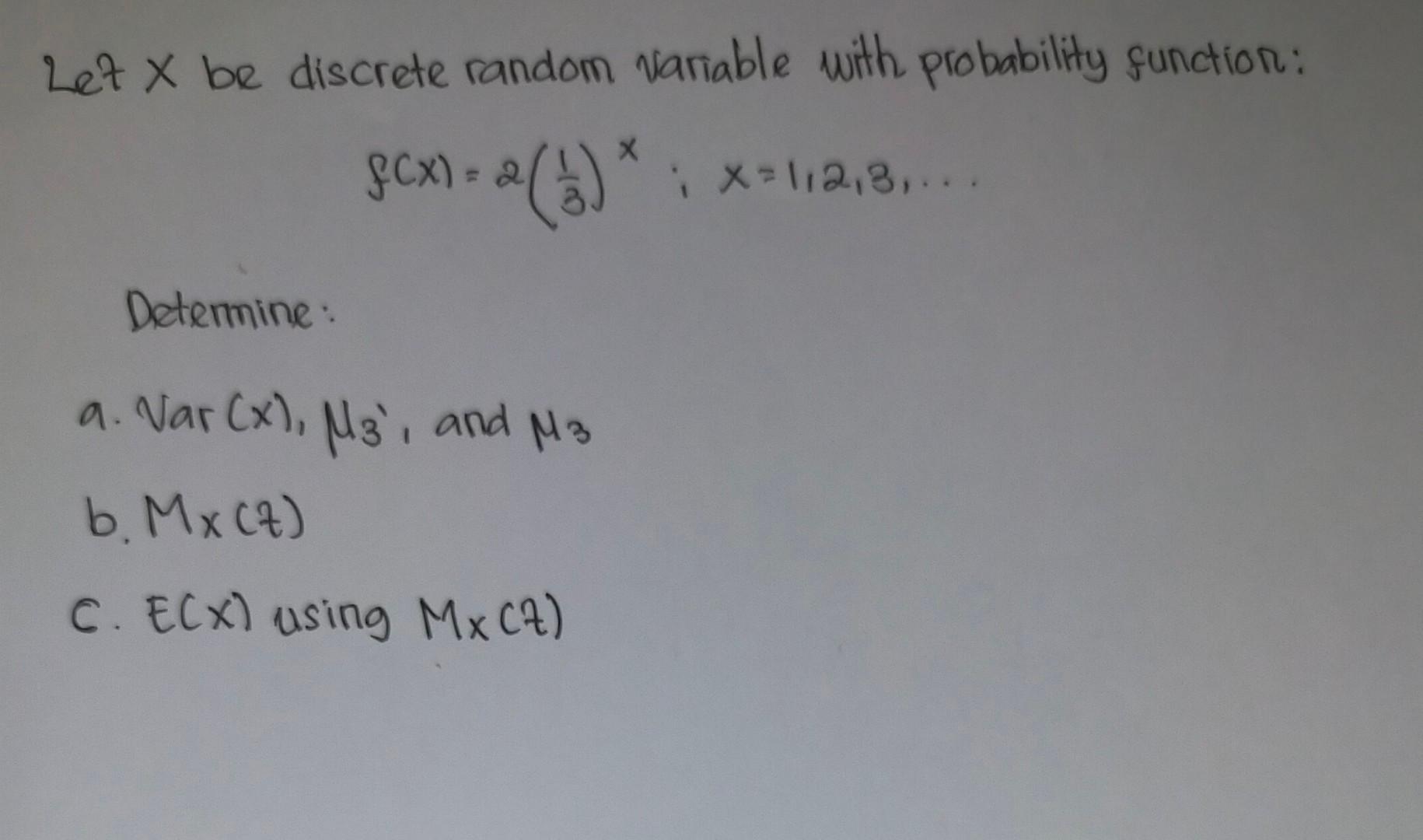 Solved Let X be discrete random Variable with probability | Chegg.com