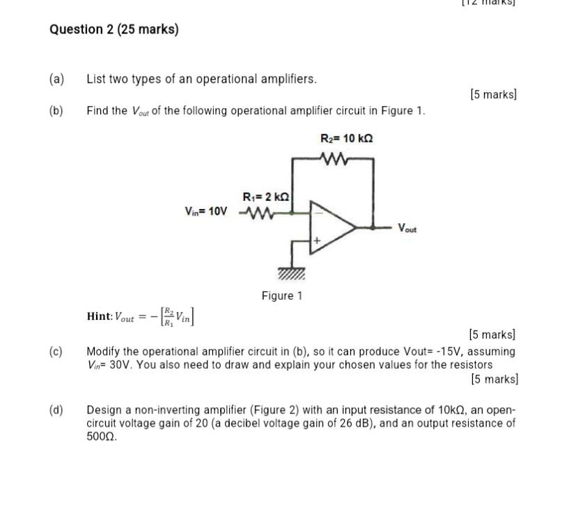 Solved (a) List two types of an operational amplifiers. [5 | Chegg.com