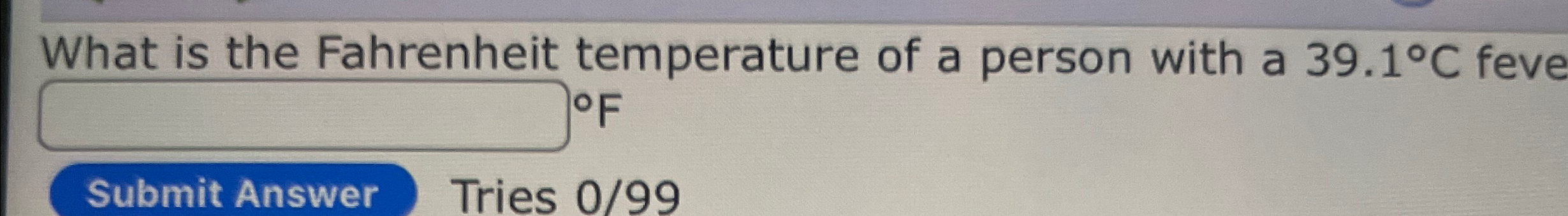 Solved What is the Fahrenheit temperature of a person with a | Chegg.com