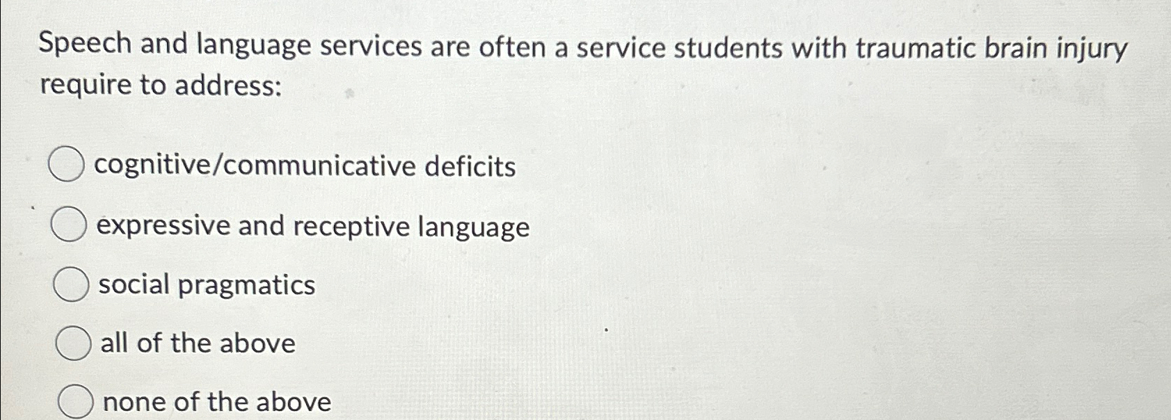 Solved Speech and language services are often a service | Chegg.com