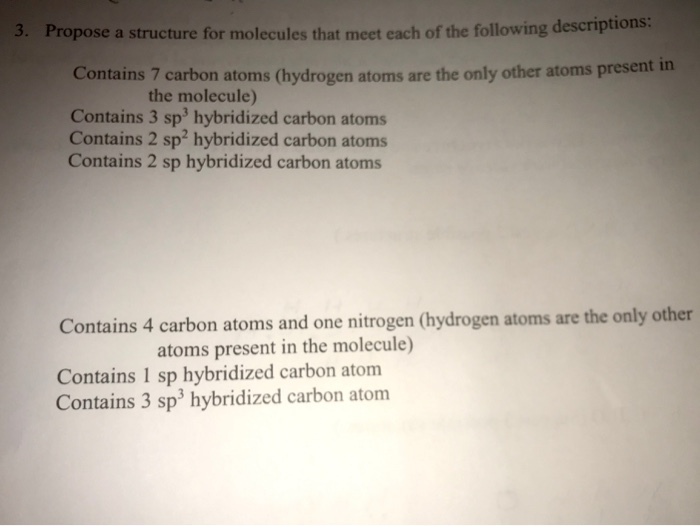 Solved 3. Propose a structure for molecules that meet each | Chegg.com
