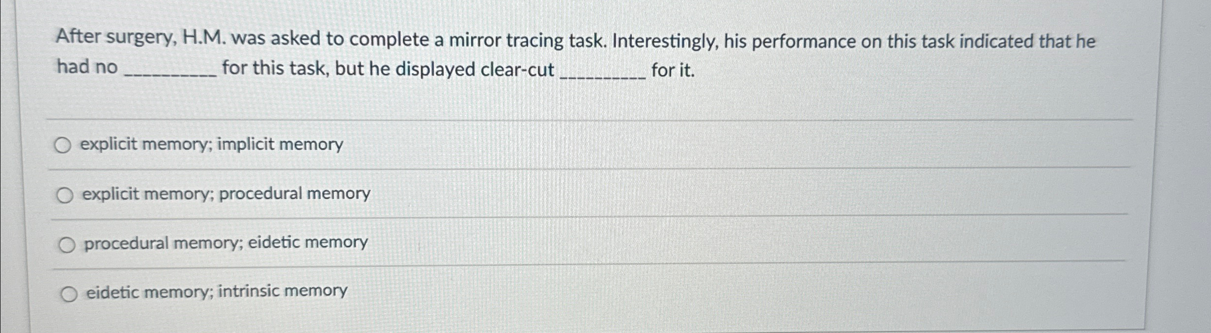 After surgery, H.M. ﻿was asked to complete a mirror | Chegg.com