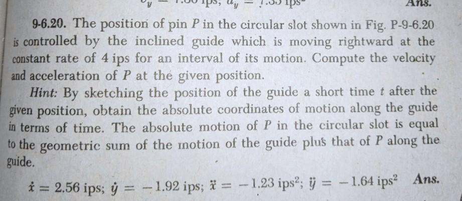 Solved 96.00. The position of pin Pin the circular slot | Chegg.com