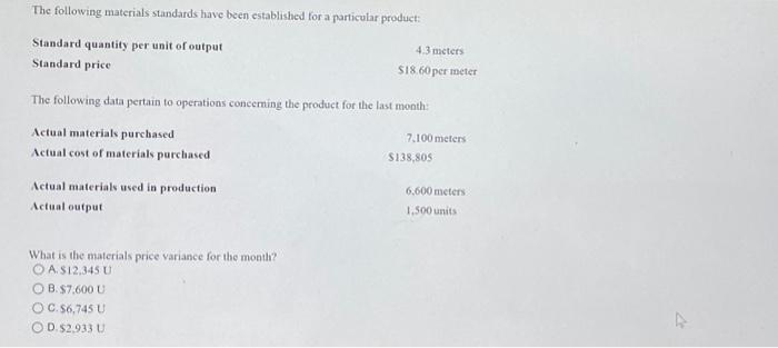 Solved The following materials standards have been | Chegg.com