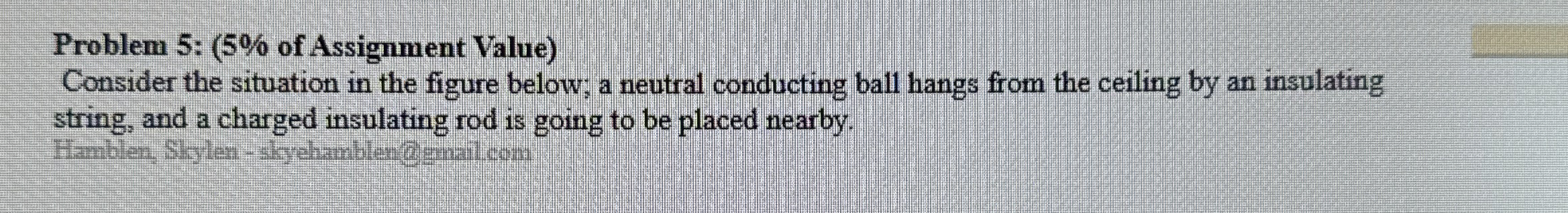 Solved Problem 5: ( 5% ﻿of Assignment Value)Consider the | Chegg.com